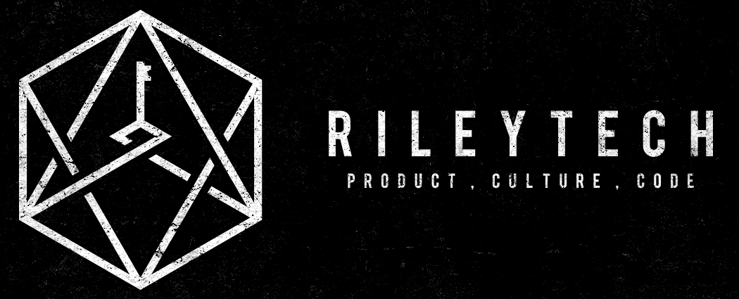 Rileytech - Product, Culture, Code
